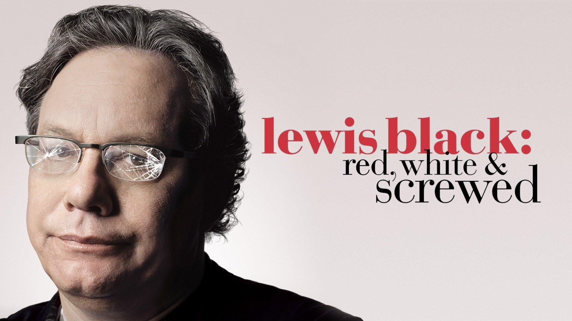 Watch Lewis Black: Red, White & Screwed Streaming Online on Philo