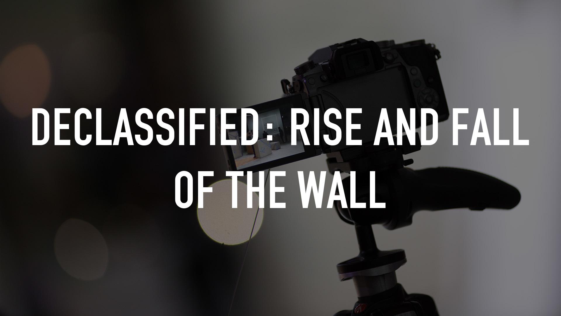 Watch Declassified: Rise and Fall of the Wall Streaming Online on Philo