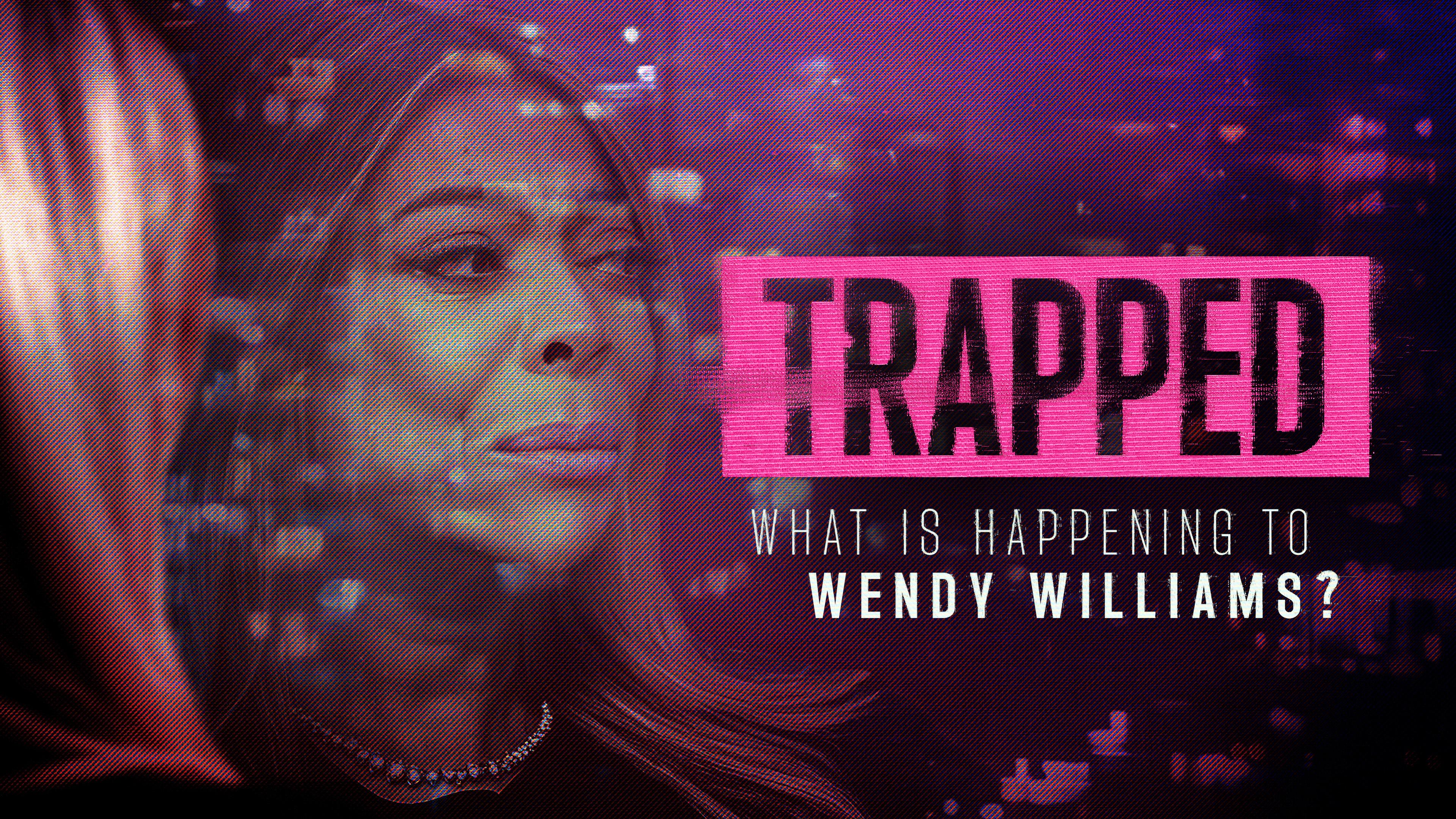 Watch Trapped: What is Happening to Wendy Williams? Streaming Online on ...
