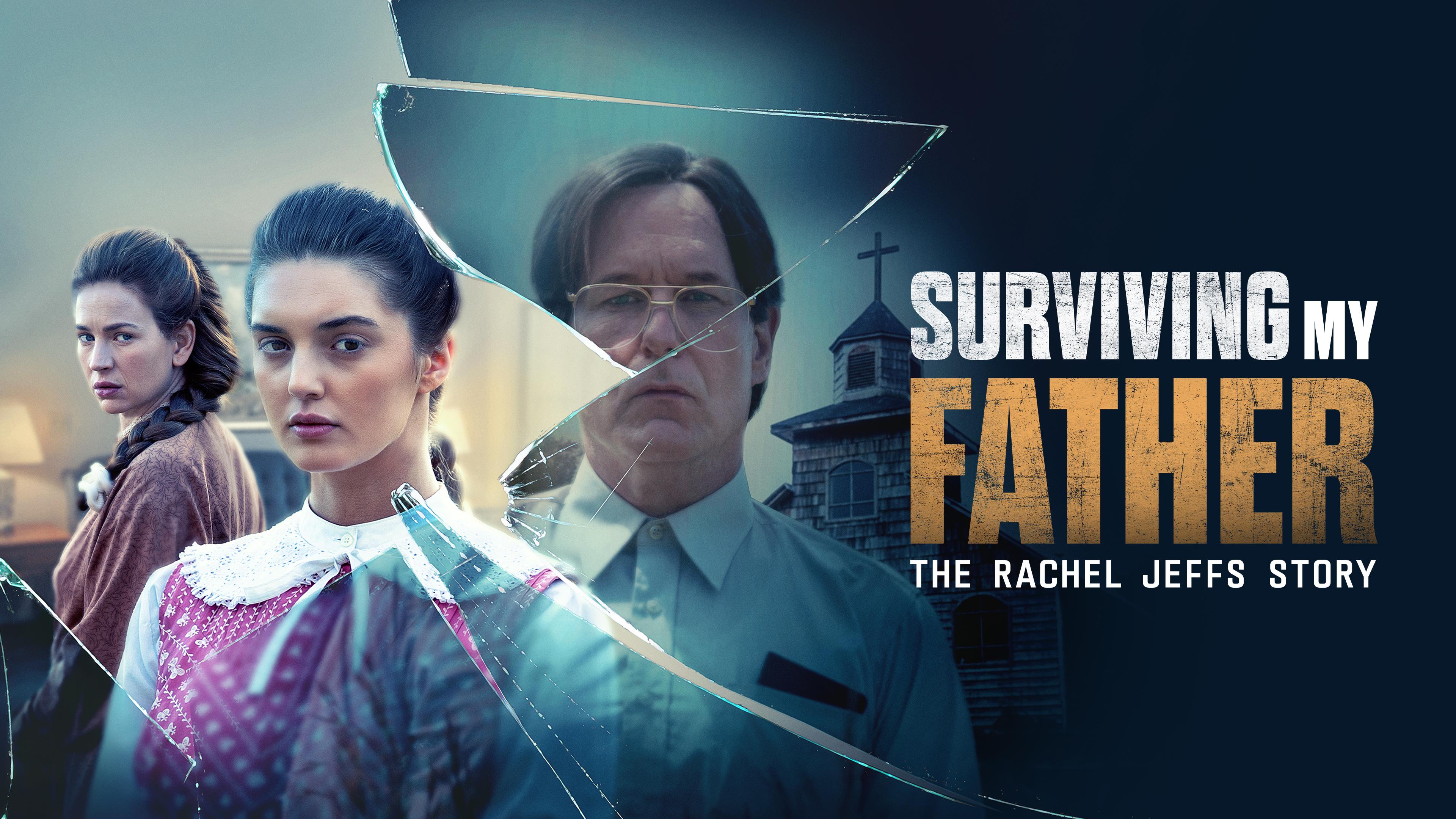 Watch Surviving My Father: The Rachel Jeffs Story Streaming Online on Philo (Free Trial)